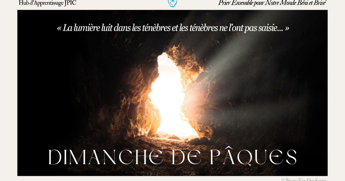 Guide de prière - Dimanche de Pâques 2023 | JPIC Learning Hub